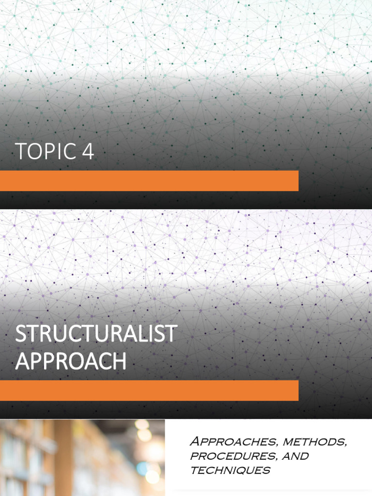Topic 4 Structuralist Approach | PDF | Language Acquisition | Behavior ...
