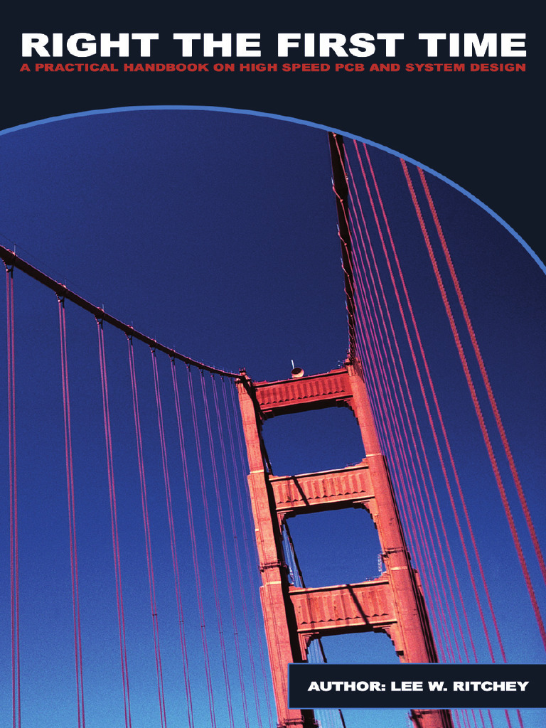 Right The First Time A Practical Handbook On High-Speed PCB and System ...