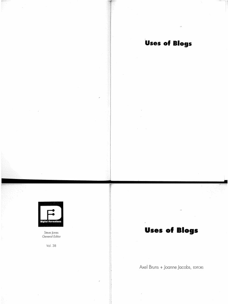 Uses of Blogs (Digital Formations) - Bruns Axel Jacobs Joanne - 2006 ...