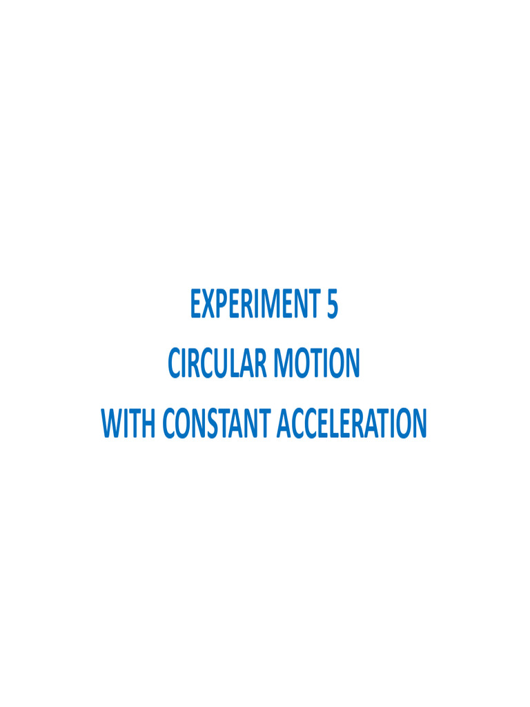 Circular Motion Experiment Analysis | PDF | Acceleration | Rotation