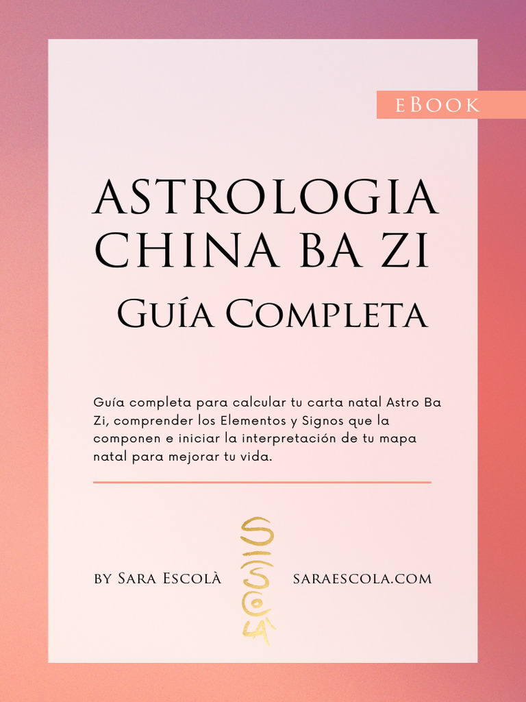 Guía de Astrología Ba Zi por Sara Escolà | PDF | Astrología | Prácticas ...