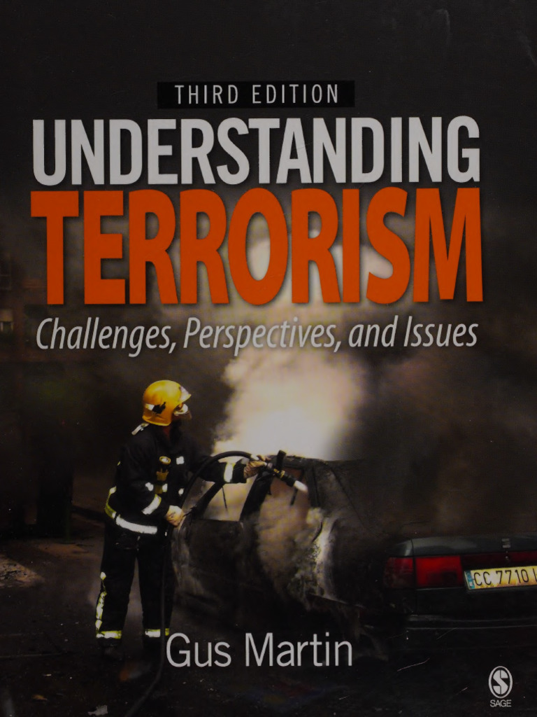 Understanding Terrorism - Challenges, Perspectives, and Issues by ...
