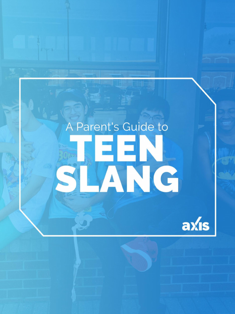 Parent's Guide to Teen Slang | PDF