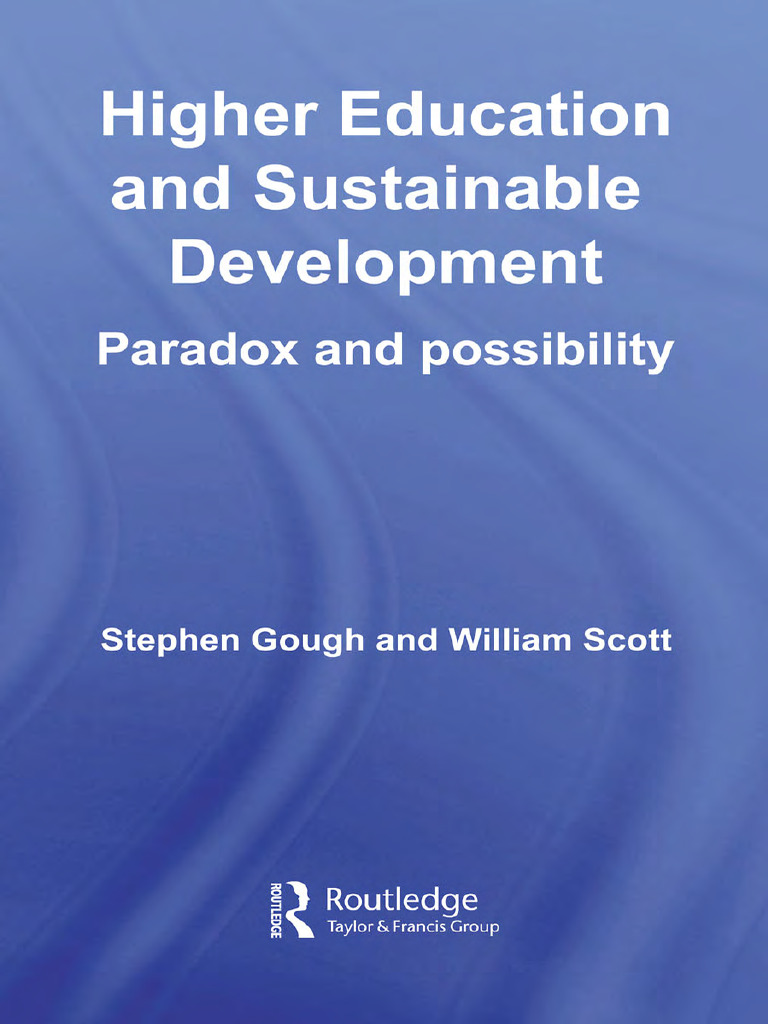 higher-education-and-sustainable-development-paradox-and-possibility-key-issues-in-highe | PDF ...