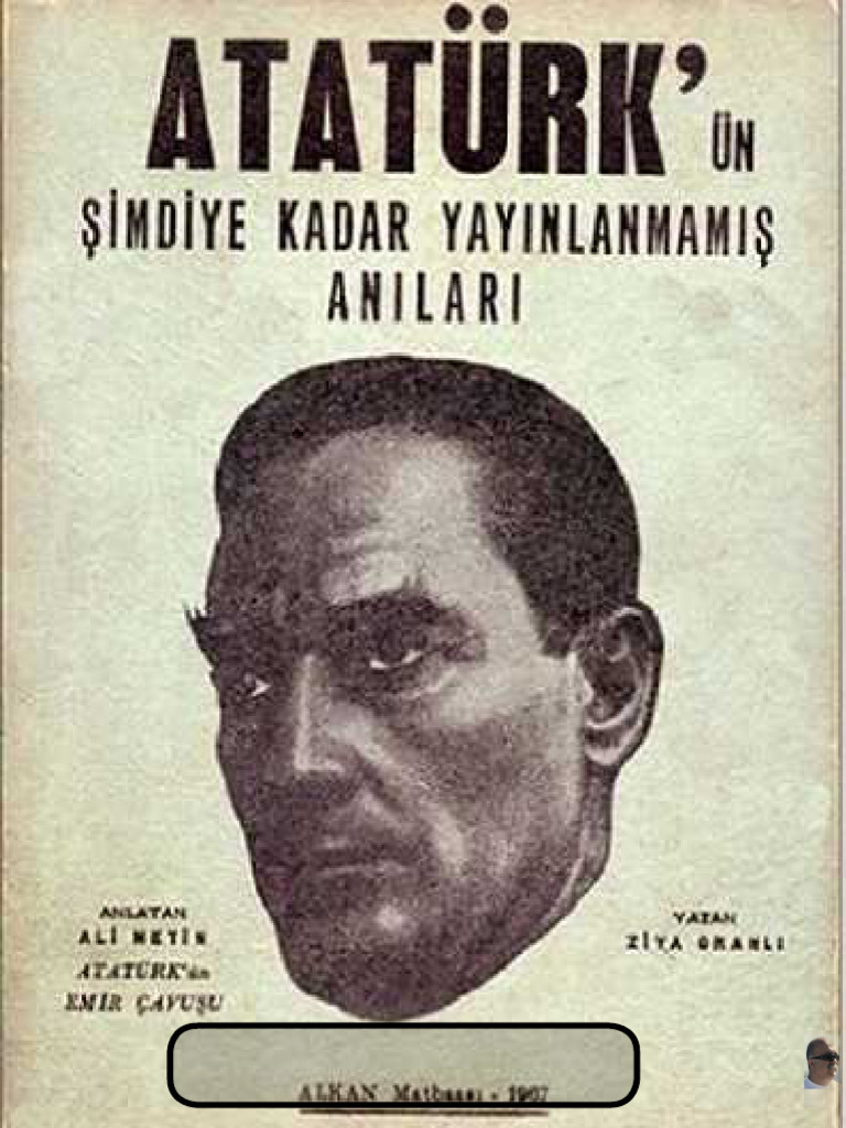 Ziya Oranlı Ali Metin Atatürkün Emir Çavuşu Atatürkün Şimdiye Kadar ...