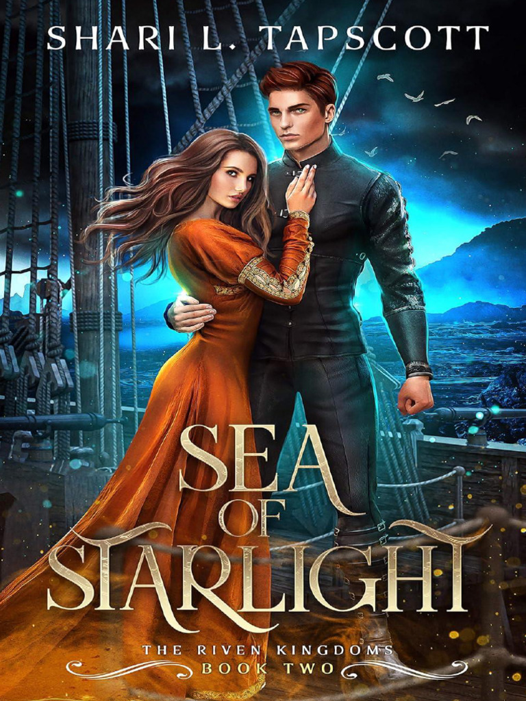Shari L Tapscott – the Riven Kingdoms #2 – Sea of Starlight | PDF | Castelo | Amor