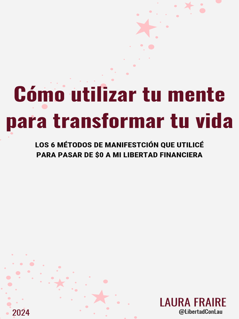 Cómo utilizar tu mente para transformar tu vida | PDF | Mente