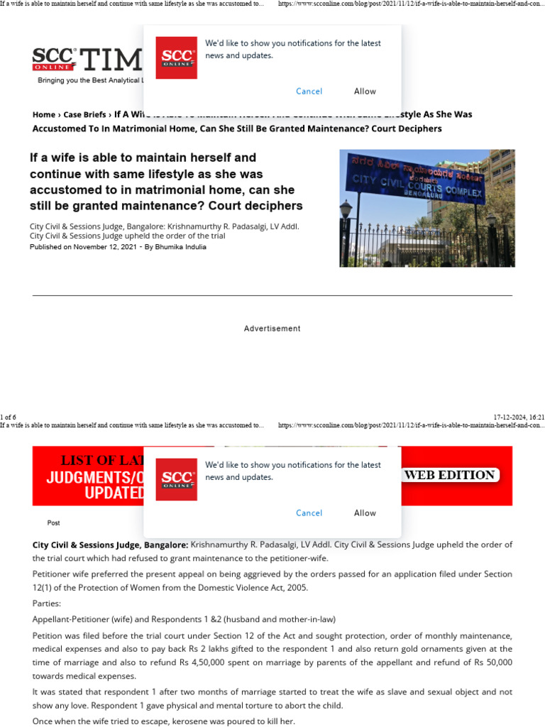 If a wife is able to maintain herself and continue with same lifestyle as she was accustomed to ...