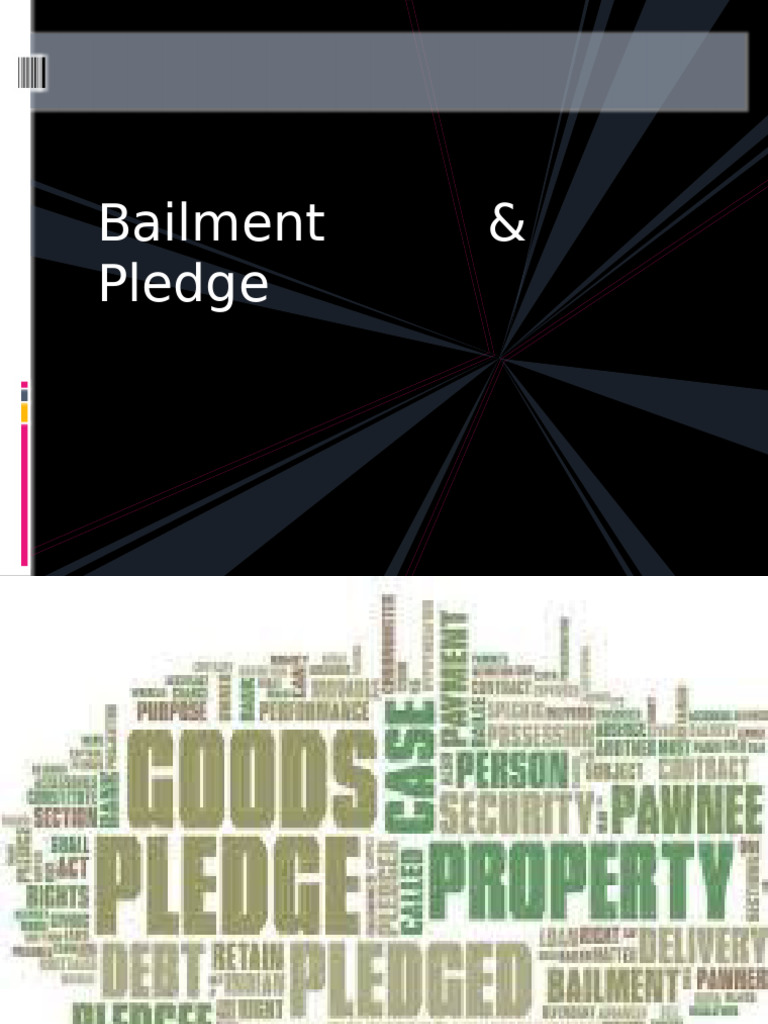 Understanding Bailment and Pledge Concepts | PDF | Guarantee | Indemnity