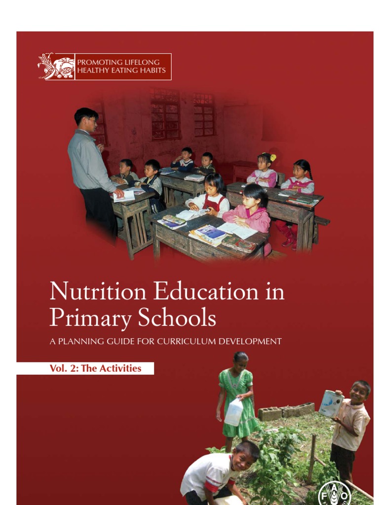 Nutrition Education in Primary Schools: Vol. 2: The Activities | PDF