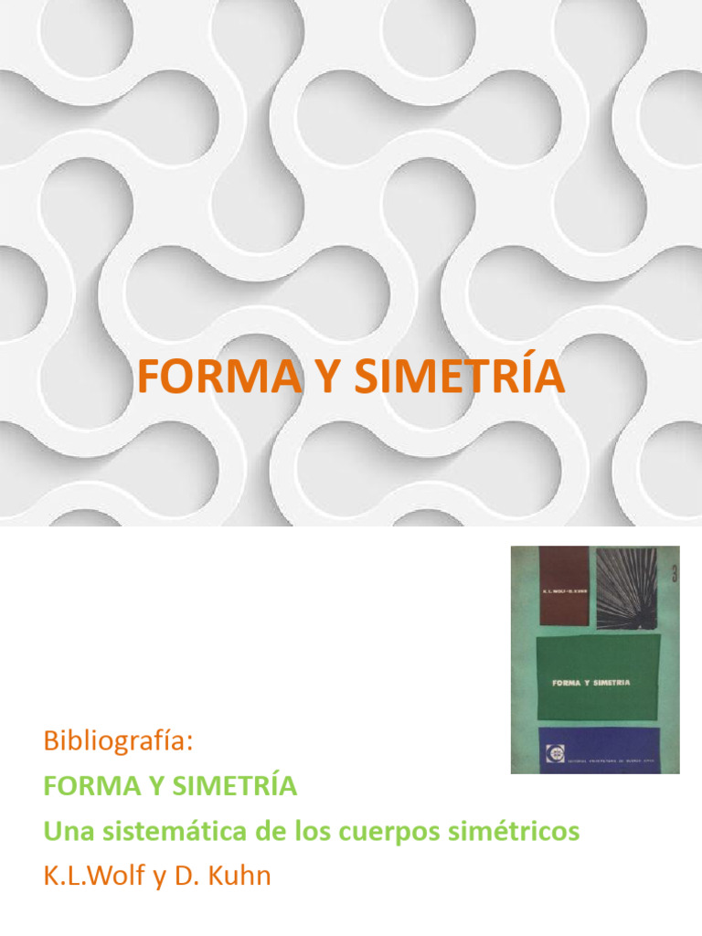 Clase 6 Forma y Simetría (1) | PDF