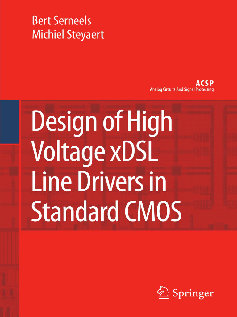 Design of High Voltage XDSL Line Drivers in Standard CMOS -- Bert ...