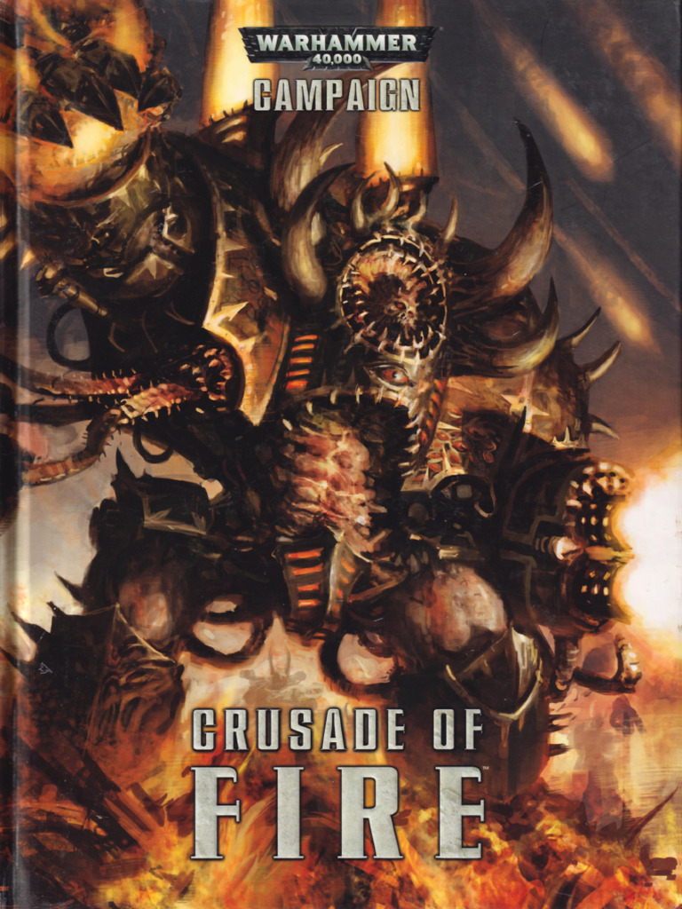 Warhammer 40k - Campaign - Crusade of Fire (Rescan) | PDF