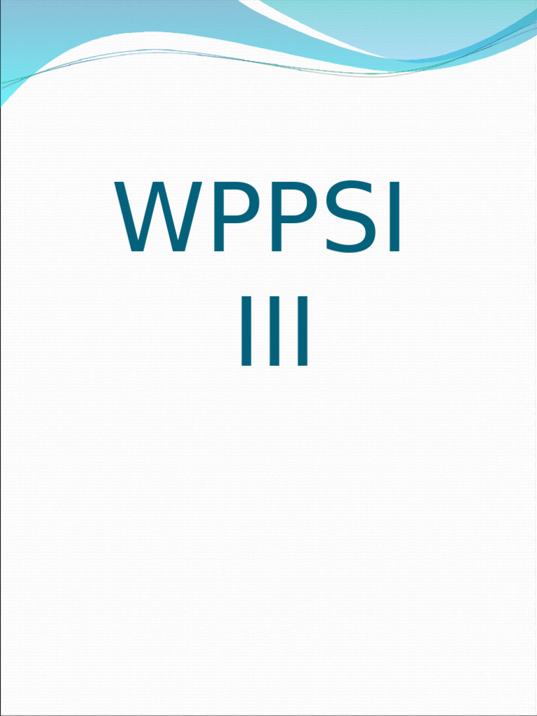 WPPSI-III | PDF | Inteligencia | Psicología cognitiva