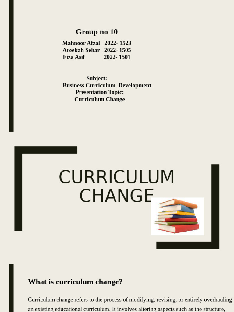 Curriculum Change Slides | PDF | Curriculum | Educational Assessment