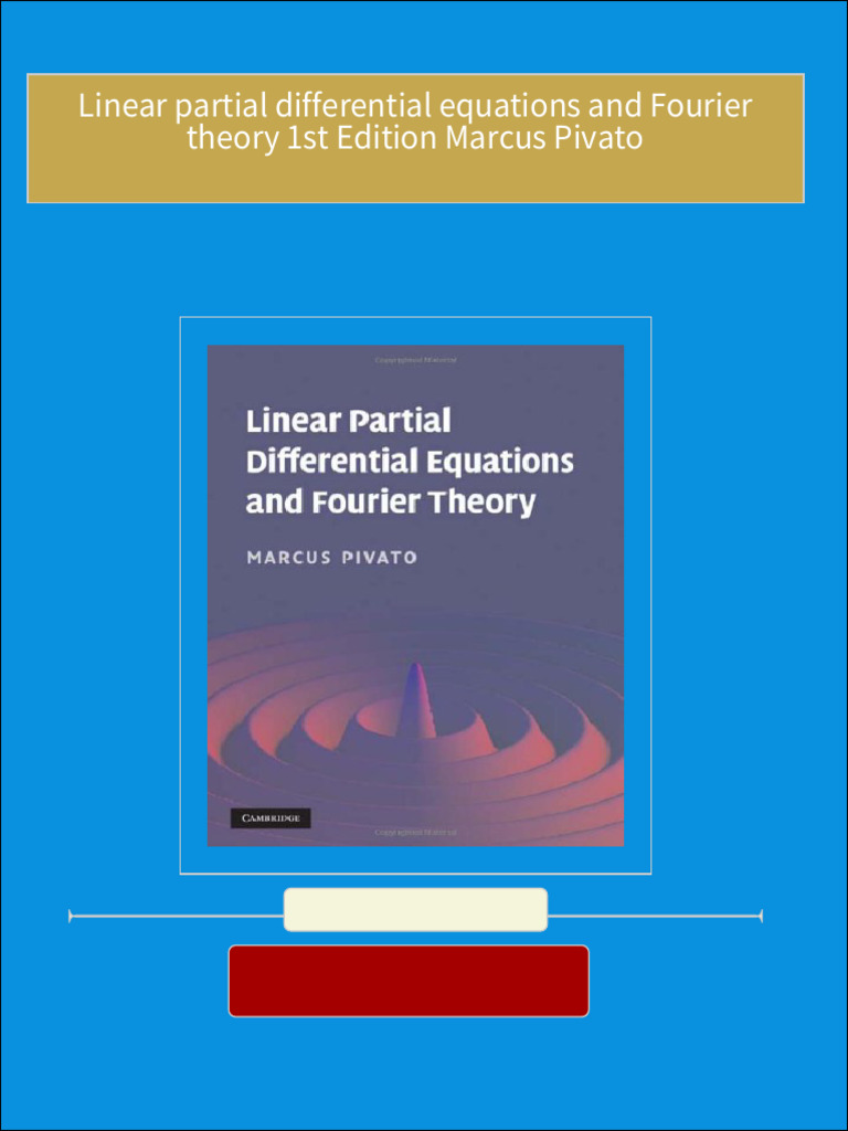 Download Complete Linear partial differential equations and Fourier ... Download Complete Linear partial differential equations and Fourier ...
