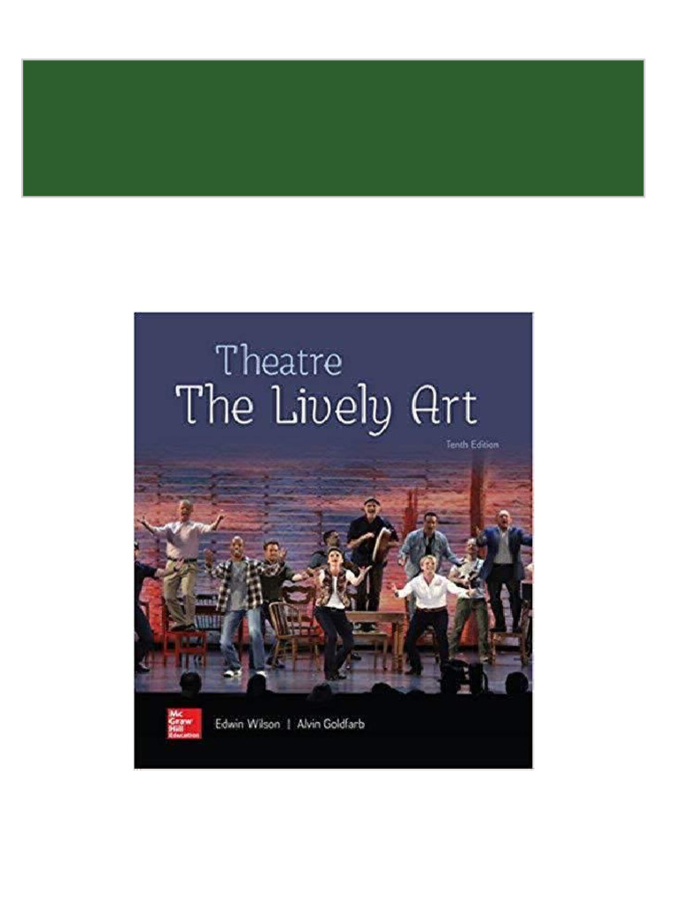 Full Theatre: The Lively Art 10th Edition (Ebook PDF) PDF All Chapters ...