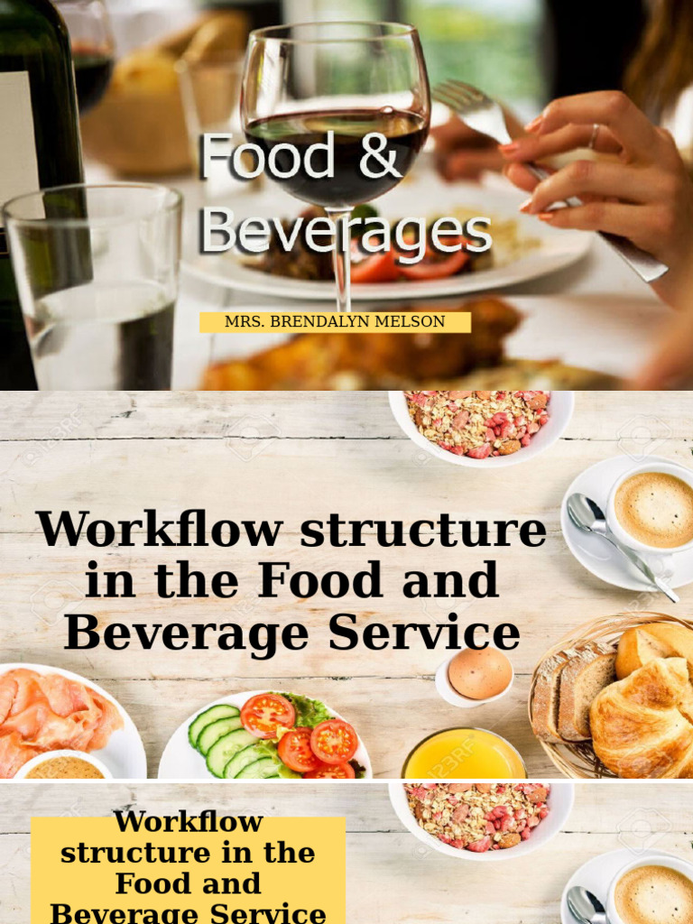 G12 - Food n Beverage L1 - Workflow Structure in the Food and Beverage ...