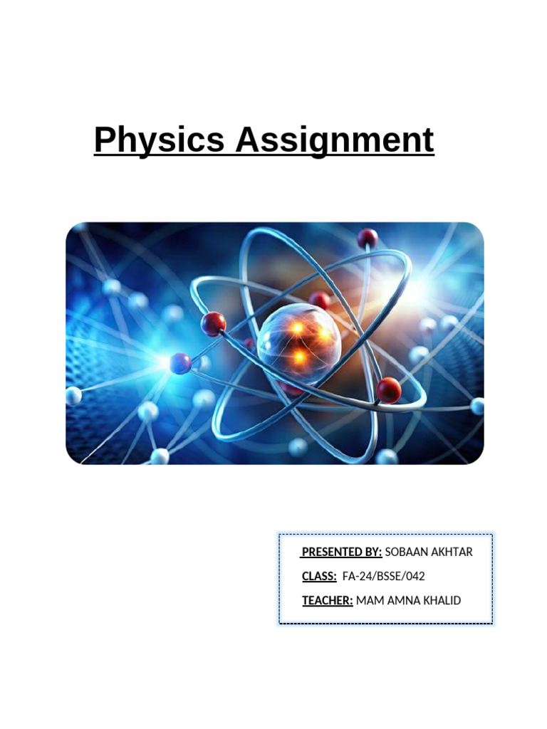 Sobaan AKhtar's Physics Assignment | PDF