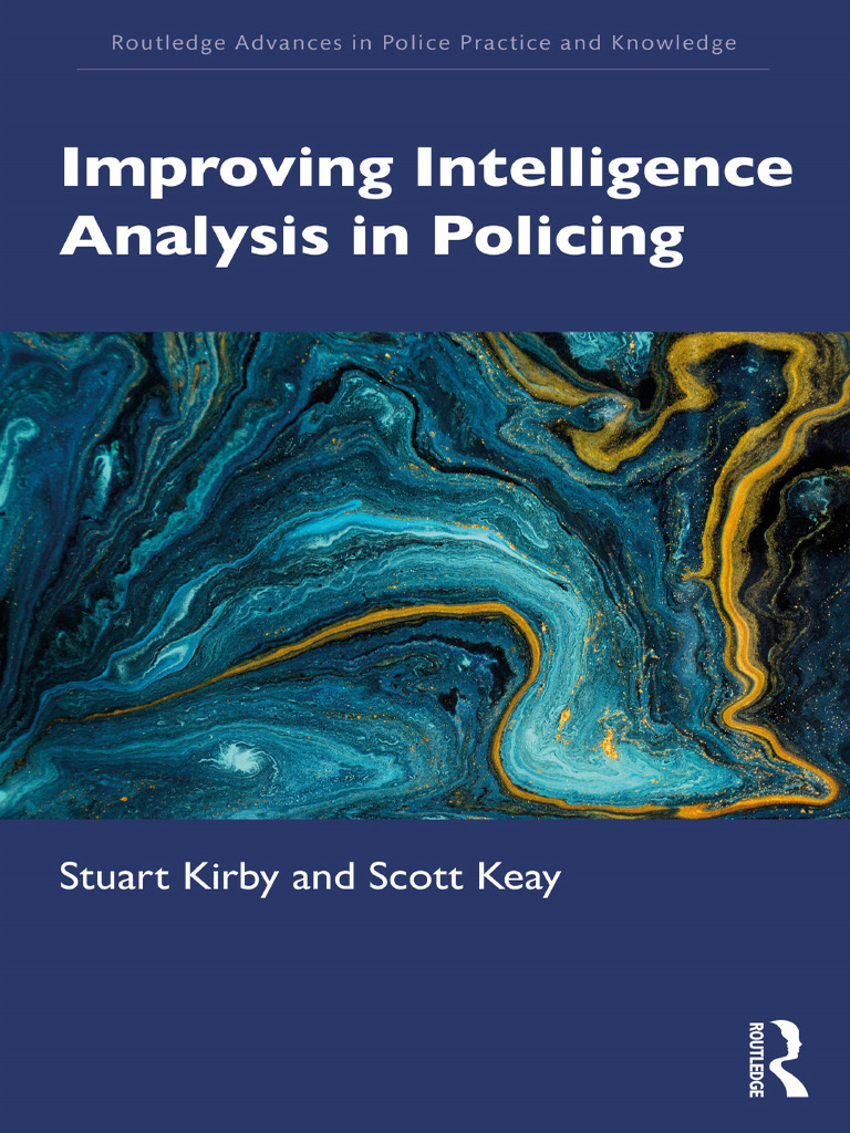 (Routledge Advances in Police Practice and Knowledge) Stuart Kirby and ...