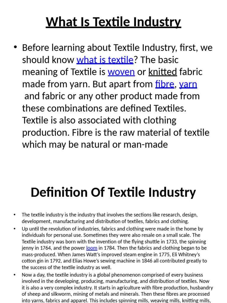 What Is Textile Industry | PDF | Textile Manufacturing | Textiles
