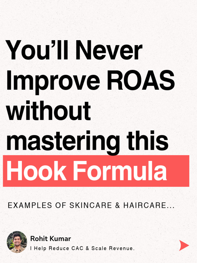 You'Ll Never Improve ROAS Without Mastering This Hook Formula | PDF