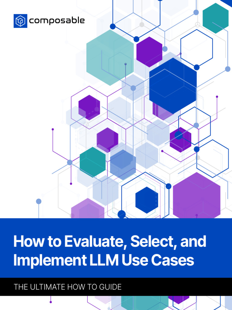 Composable LLM Use Case Guide | PDF | Artificial Intelligence | Intelligence (AI) & Semantics