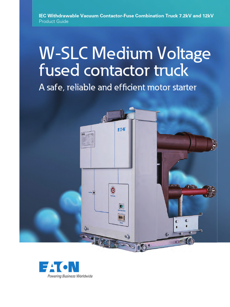 Eaton Medium Voltage (MV) Vacuum Contactor Catalog EN US | PDF | Fuse ...