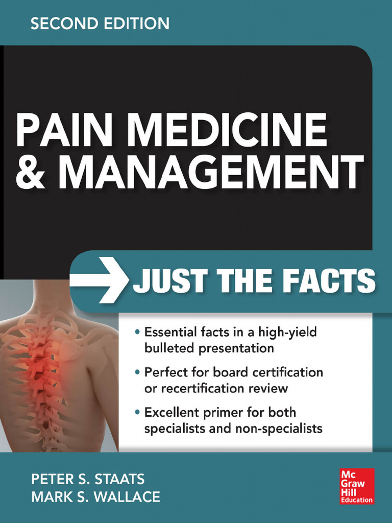 Peter Staats, Mark Wallace - Pain Medicine and Management - Just the ...
