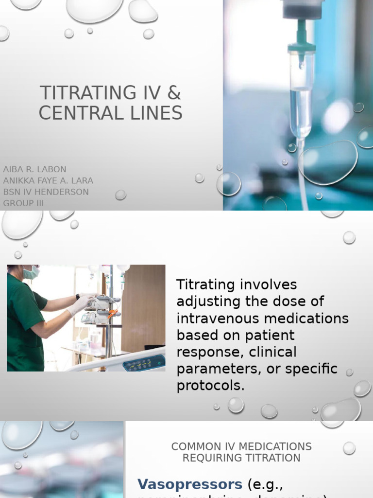 Titrating IV Central Lines Group3LARA LABON | PDF | Blood Pressure | Blood