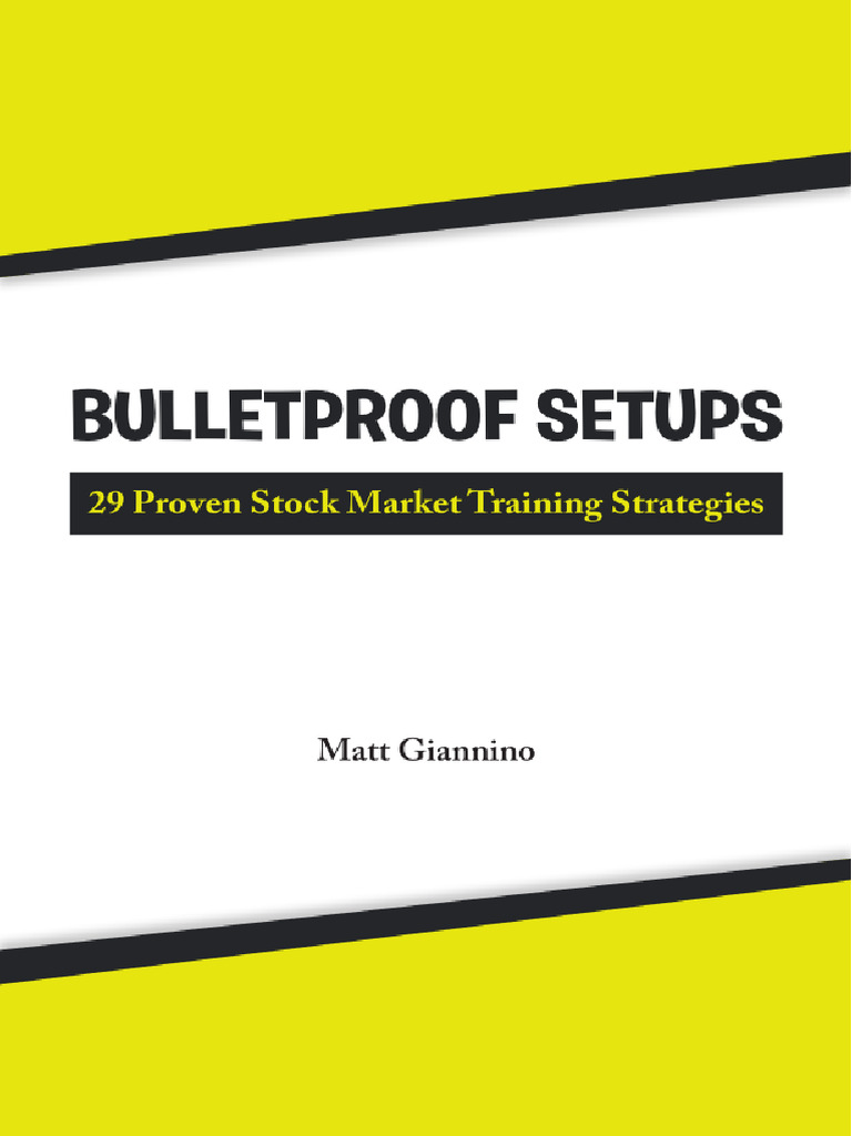 Bulletproof Setups | PDF