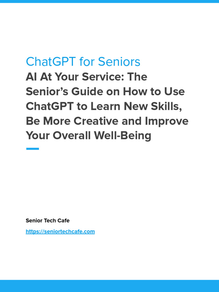 Senior Guide To Chat GPT | PDF | Artificial Intelligence | Intelligence ...