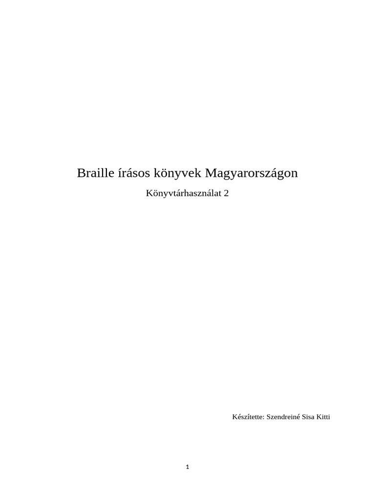 Braille Írásos Könyvek Magyarországon | PDF