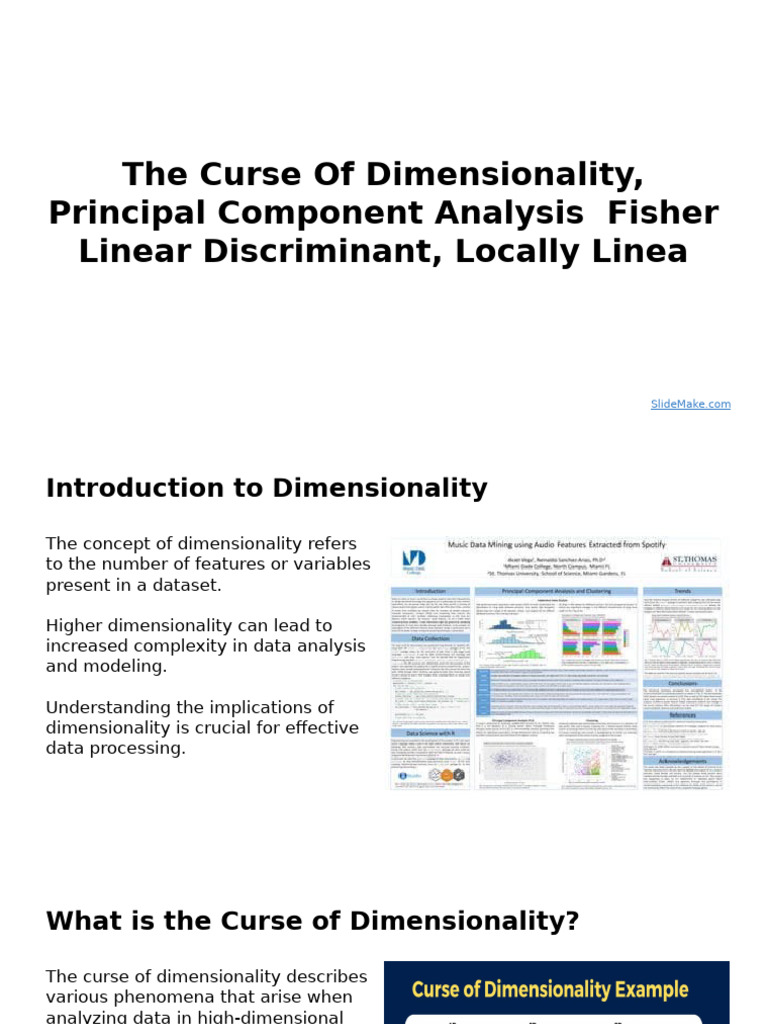 The Curse of Dimensionality, Principal Component Analysis Fisher Linear Discriminant, Locally ...