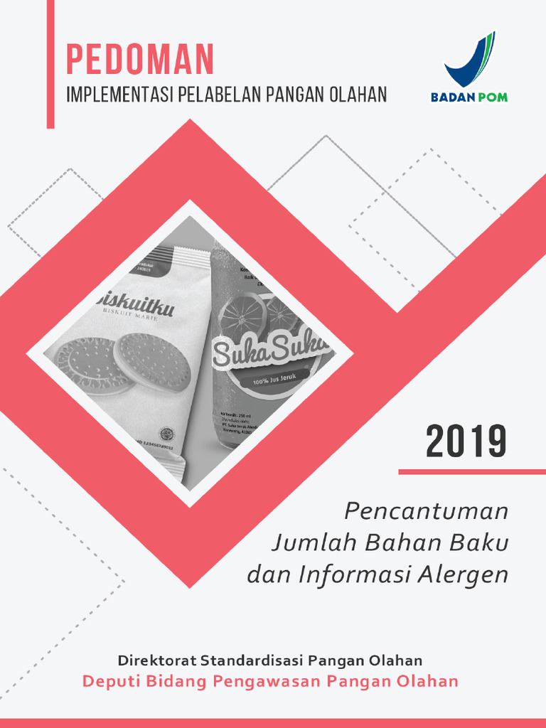 Pedoman Implementasi Pelabelan Pangan Olahan Pencantuman Jumlah Bahan Baku Dan Informasi Alergen ...