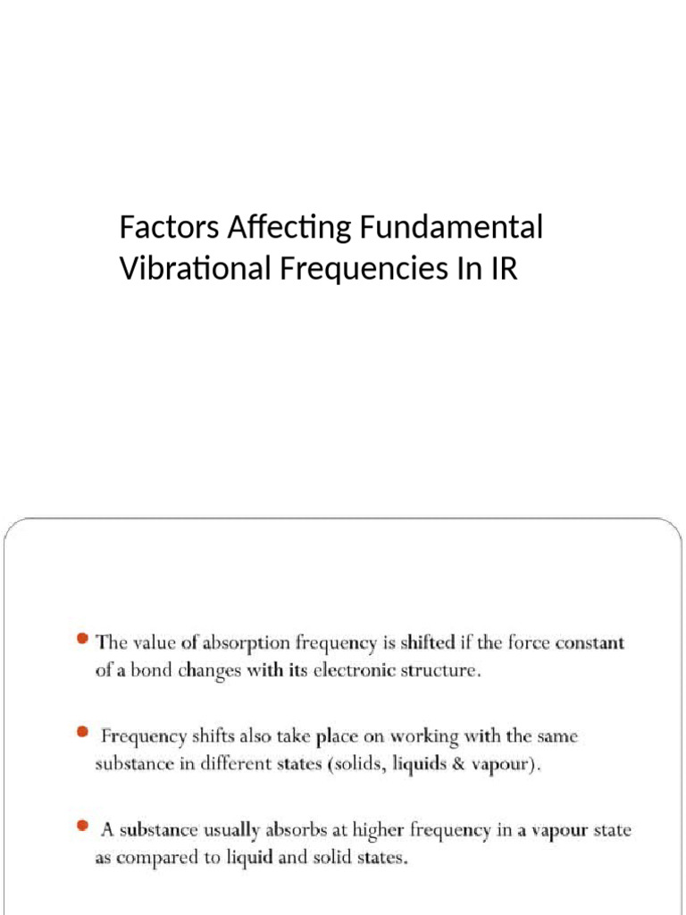 Factors Affecting Funadamental Vibrational Frequencies | PDF