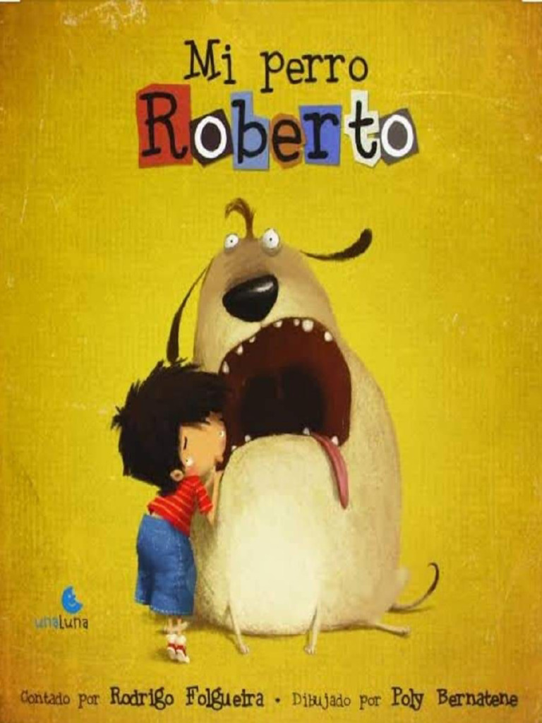 Mi Perro Roberto | PDF