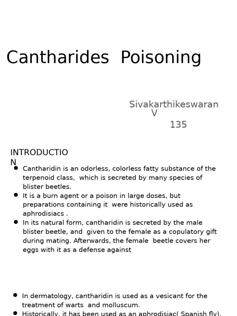 Cantharides Poisoning: Sivakarthikeswaran V 135 | PDF | Clinical ...
