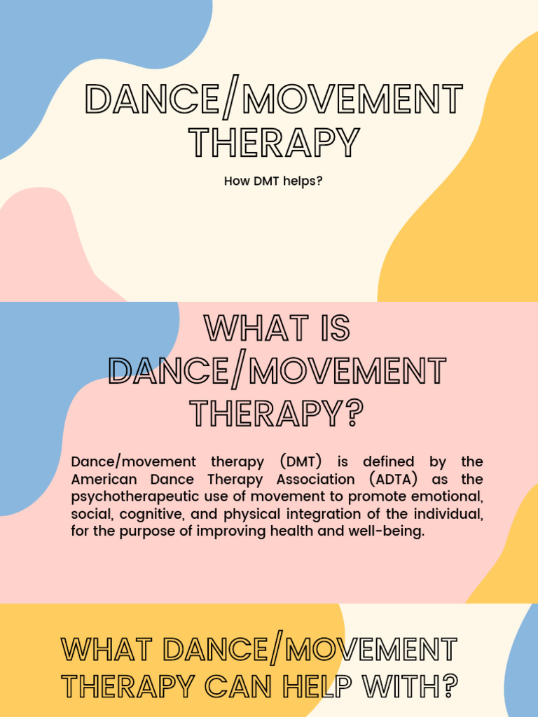 Dance Movement Therapy - Prezentacja | PDF | Psychology | Behavioural Sciences