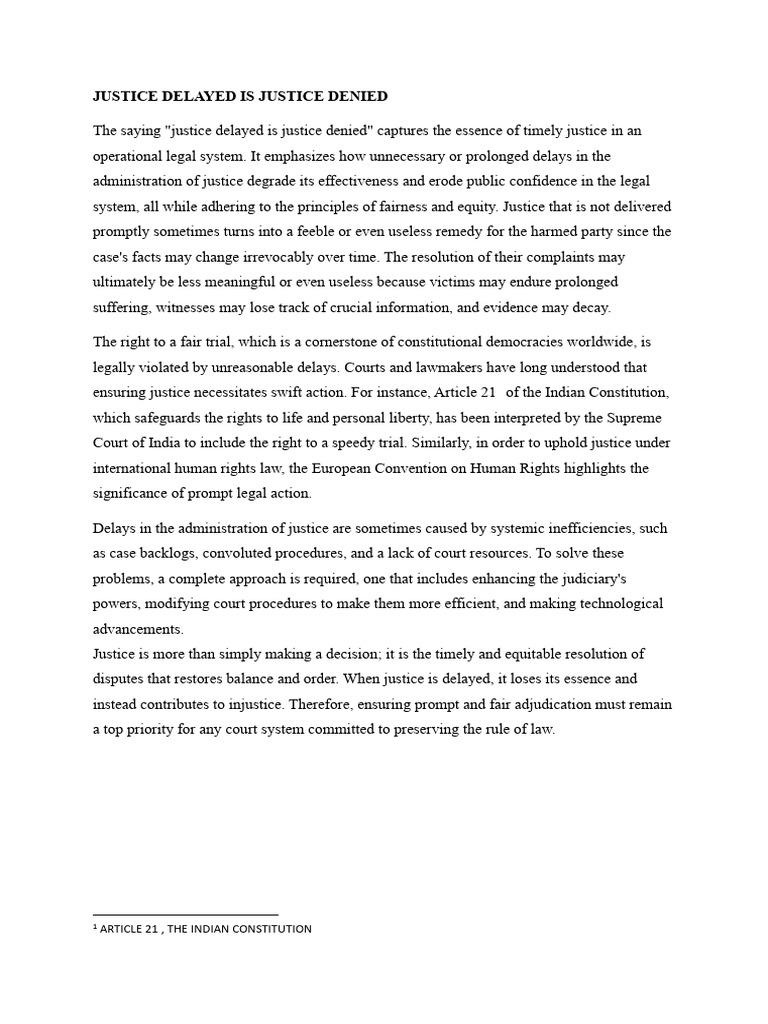 Justice Delayed Is Justice Denied | PDF