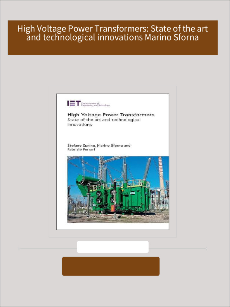 High Voltage Power Transformers: State of the art and technological ... High Voltage Power Transformers: State of the art and technological ...