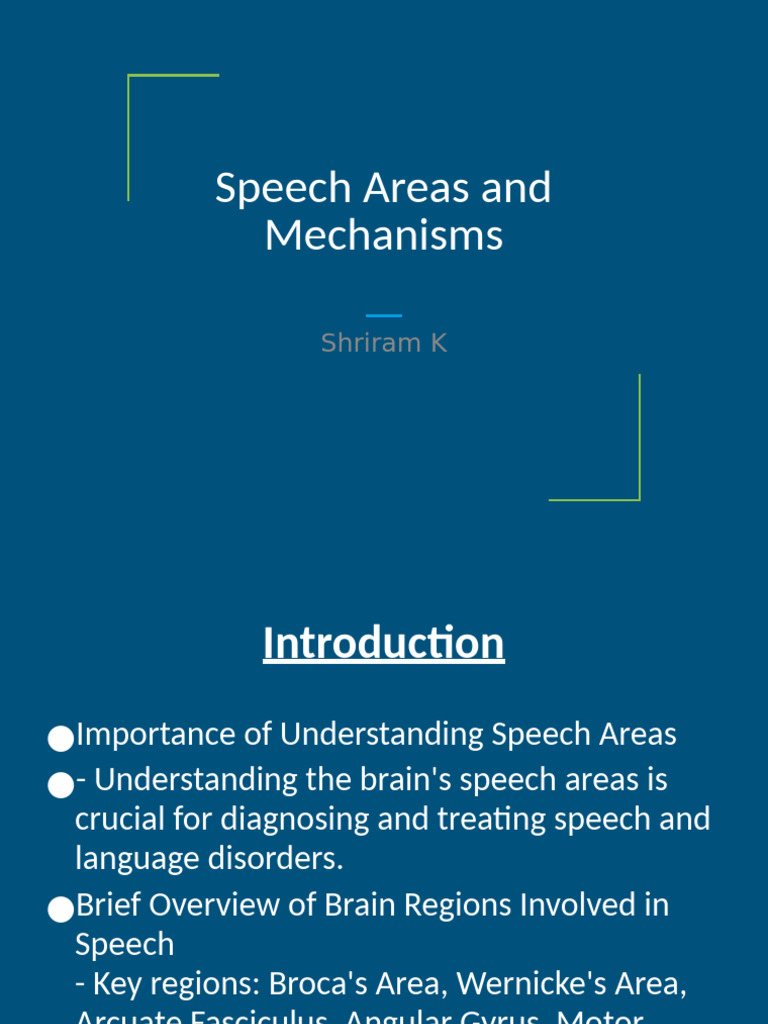 Speech Areas and Mechanisms Presentation | PDF | Speech | Aphasia