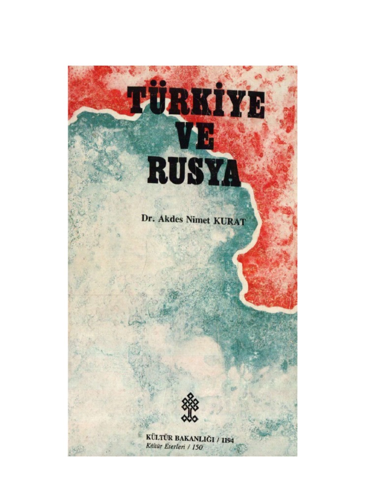 Akdes Nimet Kurat Türkiye Ve Rusya | PDF