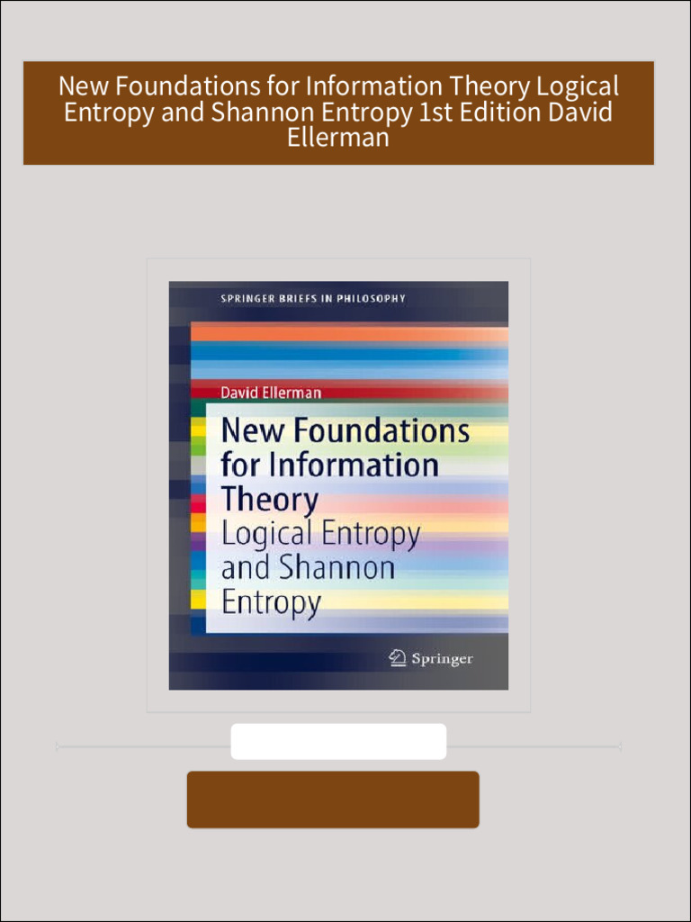 Get New Foundations For Information Theory Logical Entropy and Shannon ...