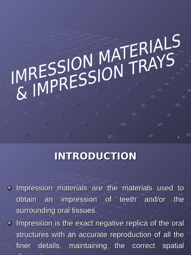 2.impression Trays and Impression Materials | PDF | Materials | Dentistry