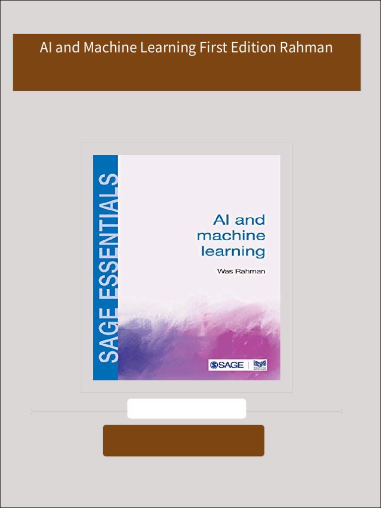 Immediate download AI and Machine Learning First Edition Rahman ebooks ... Immediate download AI and Machine Learning First Edition Rahman ebooks ...