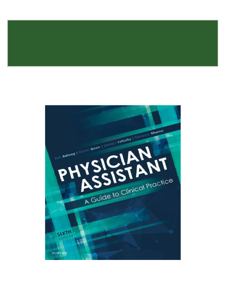 Physician Assistant: A Guide To Clinical Practice 6th Edition Edition ...