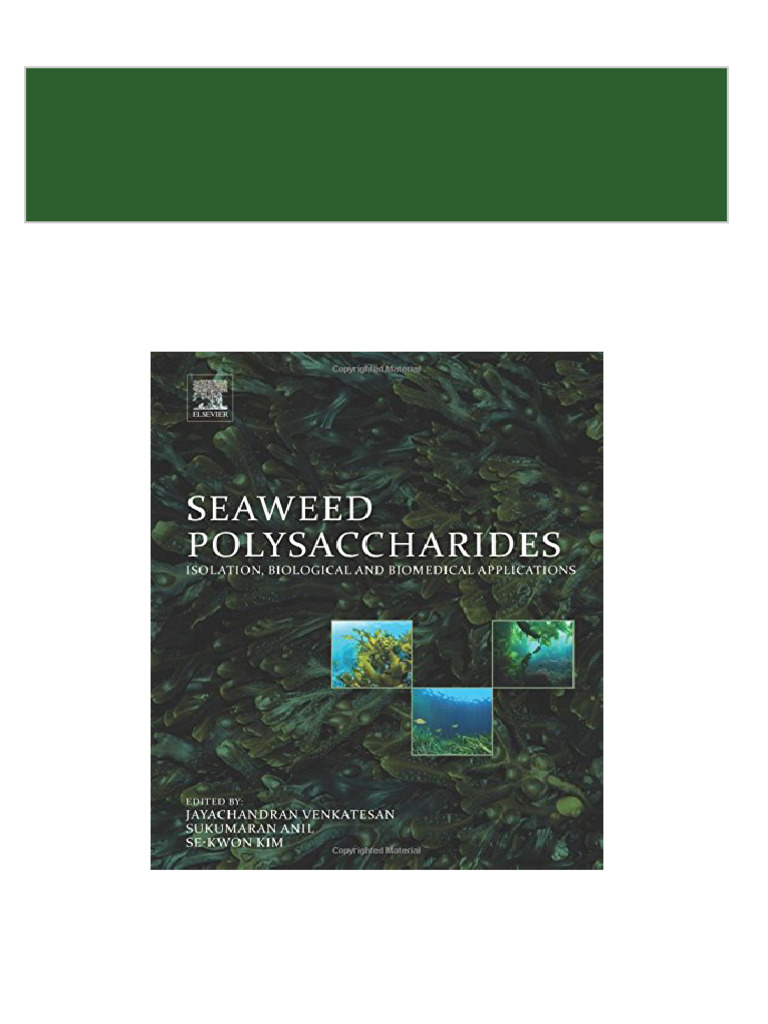 Complete Seaweed Polysaccharides: Isolation, Biological and Biomedical ...