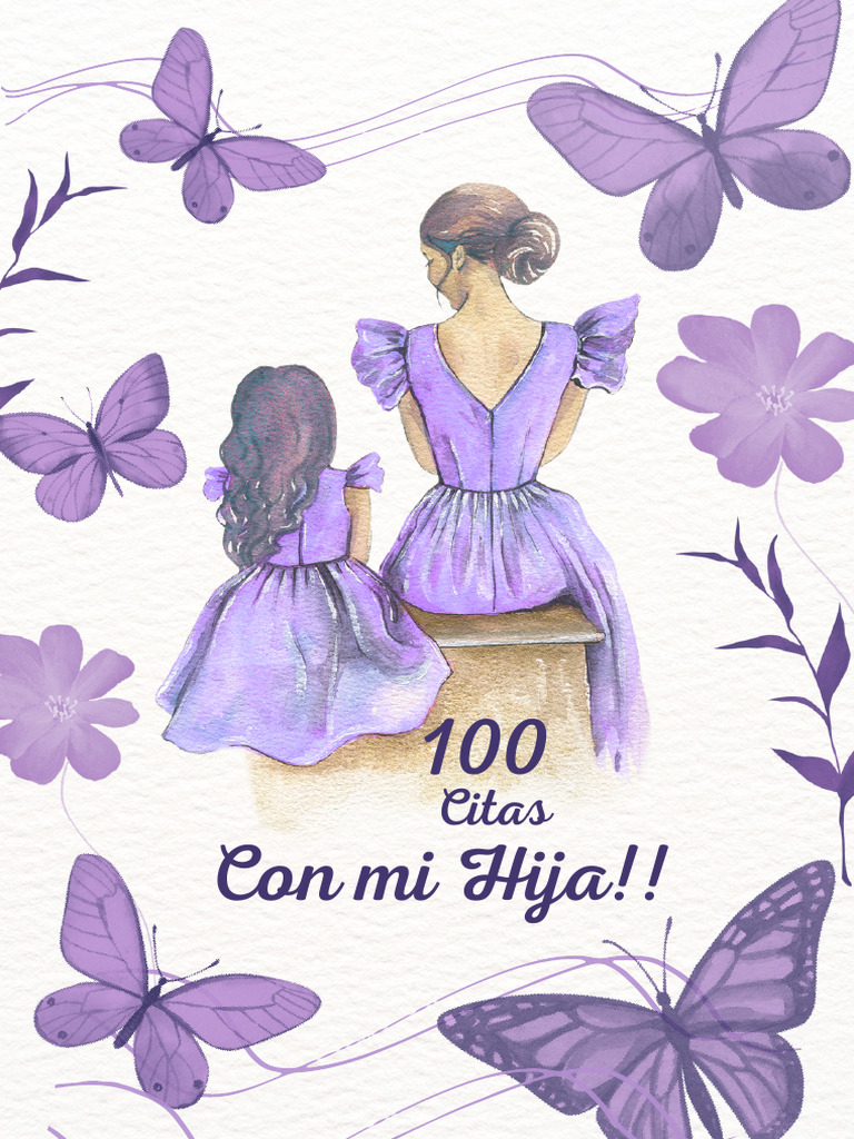 100 Citas Con Mi Hija | PDF