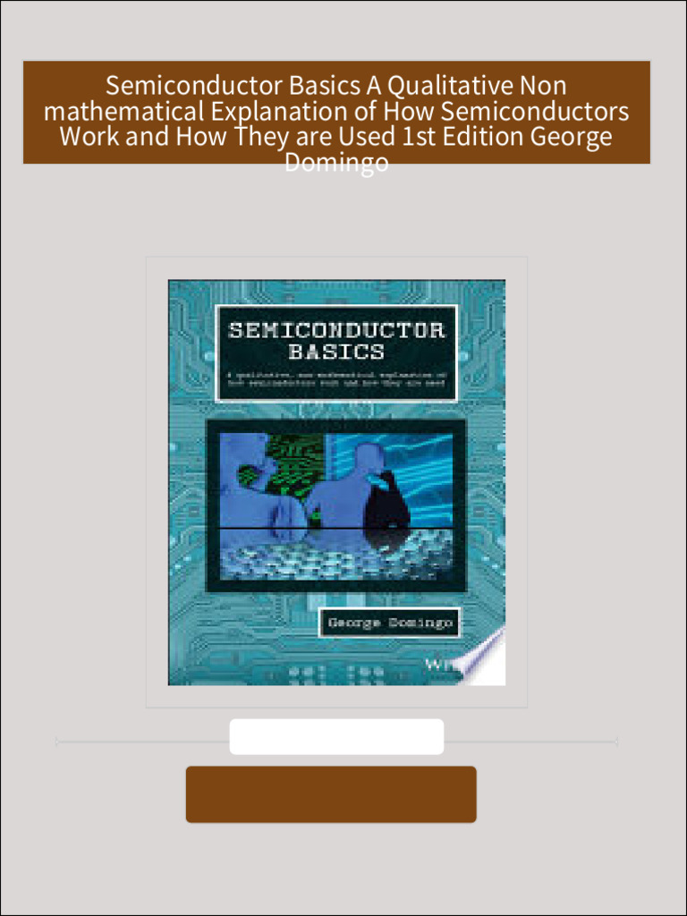 Instant Access to Semiconductor Basics A Qualitative Non mathematical ... Instant Access to Semiconductor Basics A Qualitative Non mathematical ...